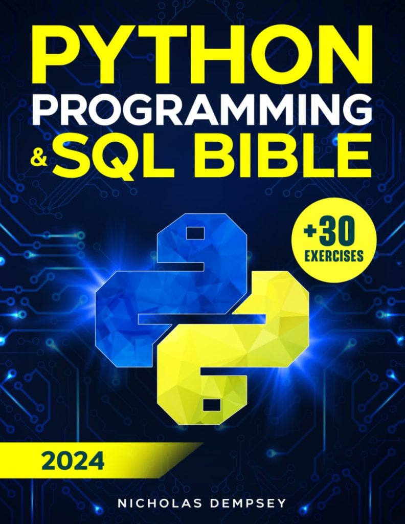 Python Programming & SQL Bible - Python Lore Python Programming & SQL Bible - Python Lore
