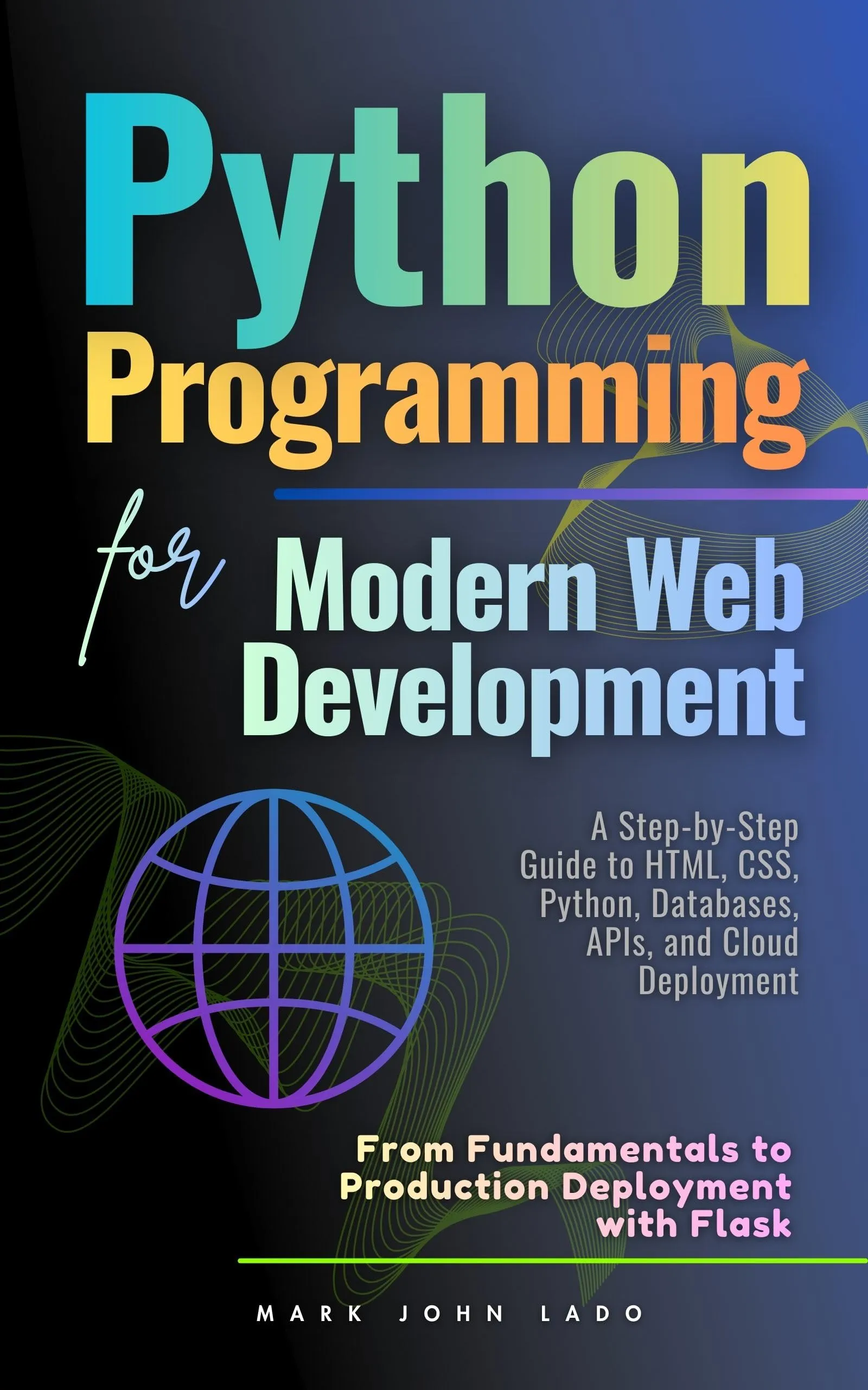 Python Programming for Modern Web Development with Flask
